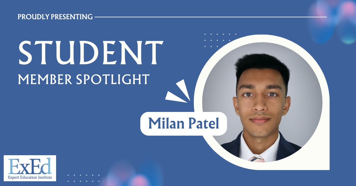 Student Spotlight on Milan Patel - Exed Institute